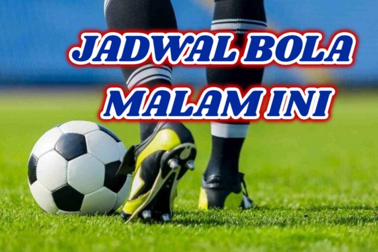 Jadwal Bola Malam Ini Live TV: Tanggal 17, 18, 19 September 2025 ...